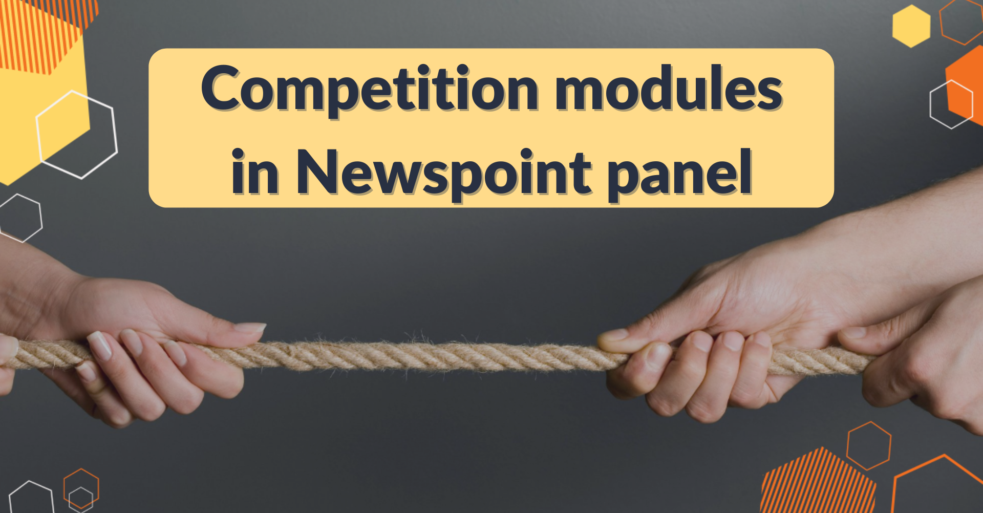 Why should you use the competition modules in the Newspoint Panel ...